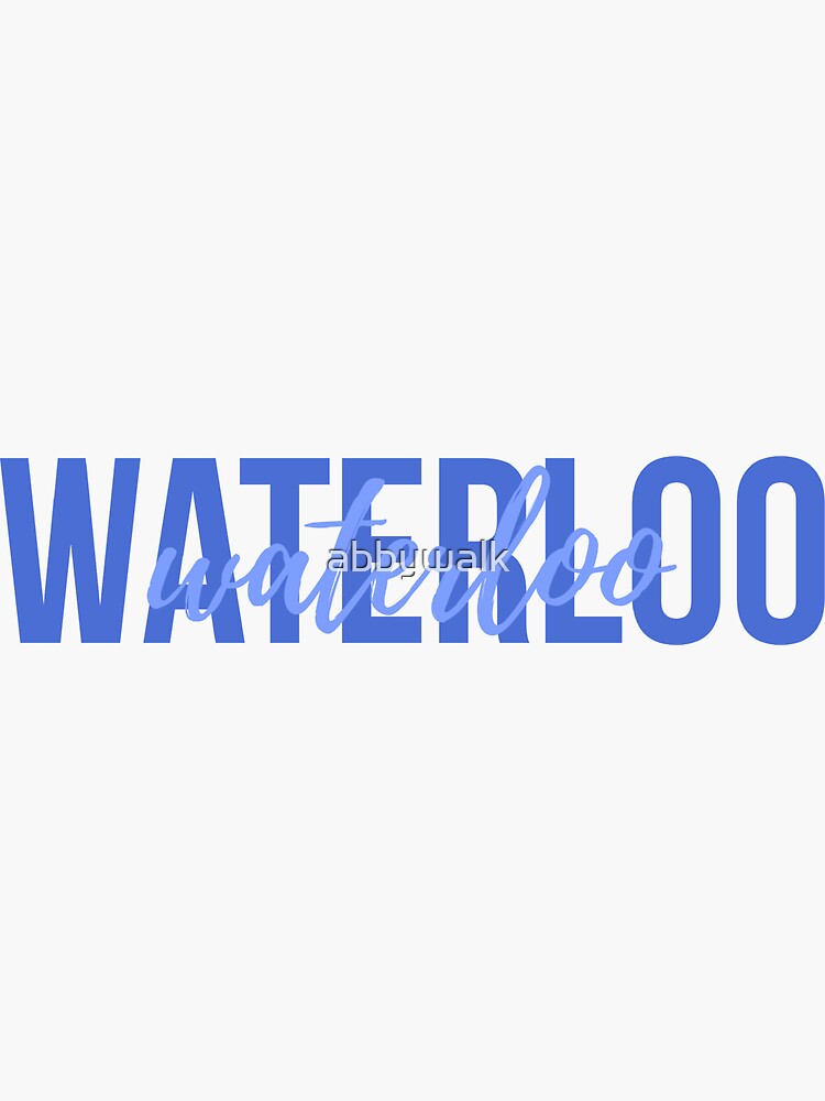 "waterloo" Sticker for Sale by abbywalk | Redbubble