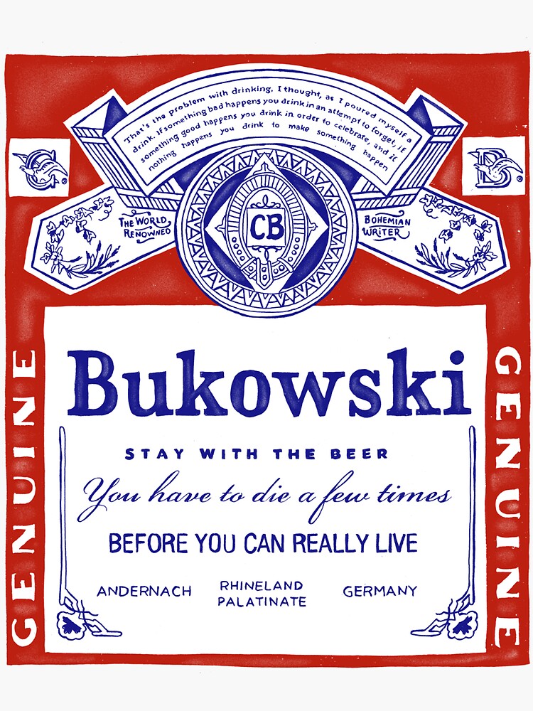"Bukowski Beer Bud" Sticker for Sale by mathiole | Redbubble