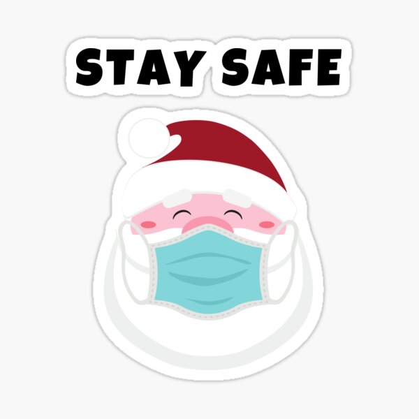 "Stay Safe Santa Claus" Sticker by Breesprints | Redbubble
