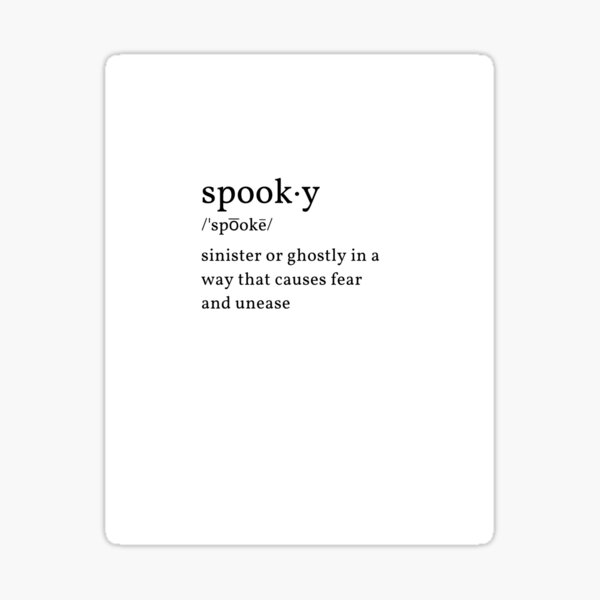 "Spooky definition" Sticker for Sale by Brittanyv | Redbubble