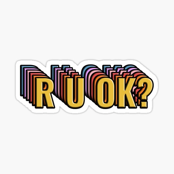 "R U OK?" Sticker by LightBeacon | Redbubble
