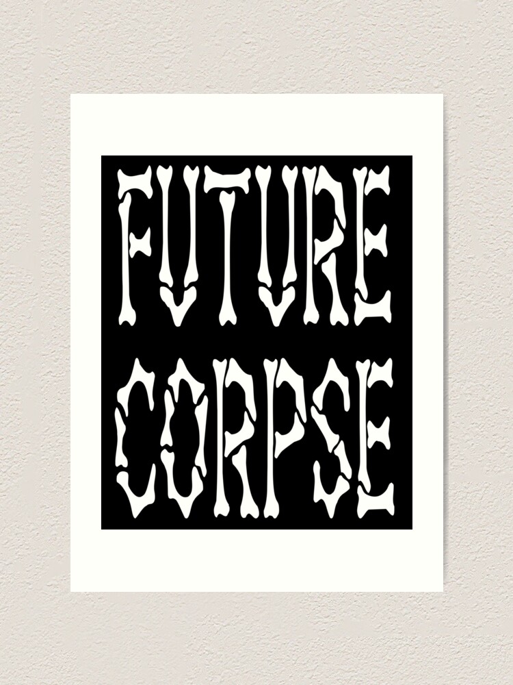"Future Corpse Coffin Cadaver Dead Body Morgue Scary Skeleton Bones ...