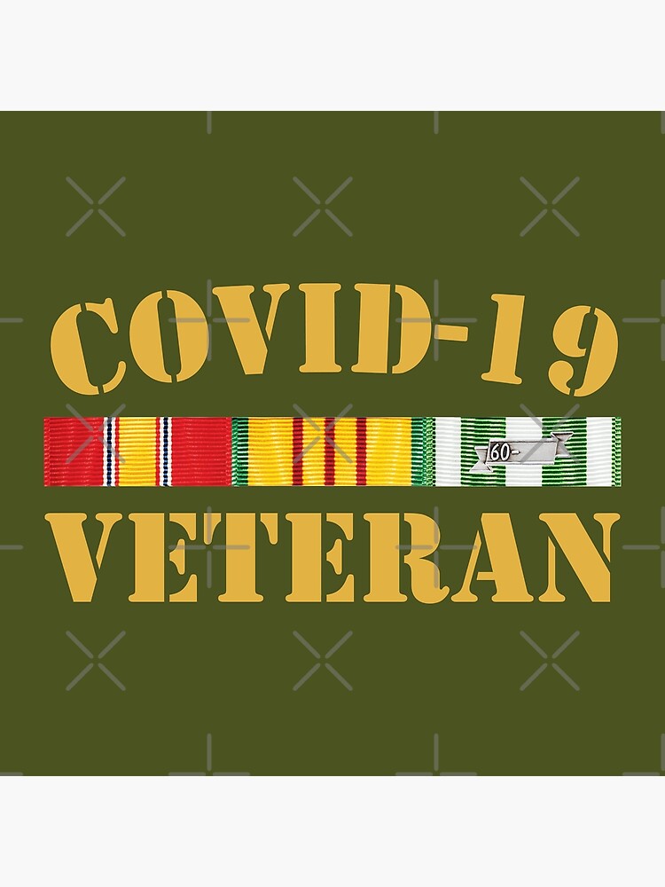 "Covid-19 Veteran - Vietnam War Ribbons Design - Army Green" Poster by ...