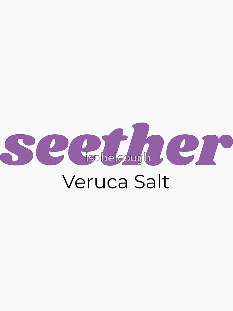 "Veruca Salt - Seether" Sticker by isobelcough | Redbubble
