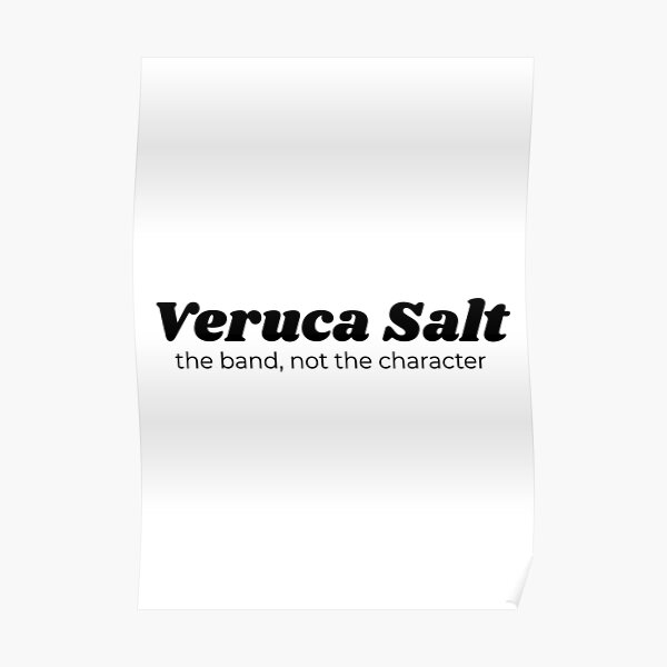 Veruca Salt Posters | Redbubble