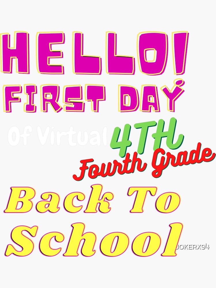 "Hello! First Day Of Virtual 4Th Fourth Grade Back To School" Sticker ...