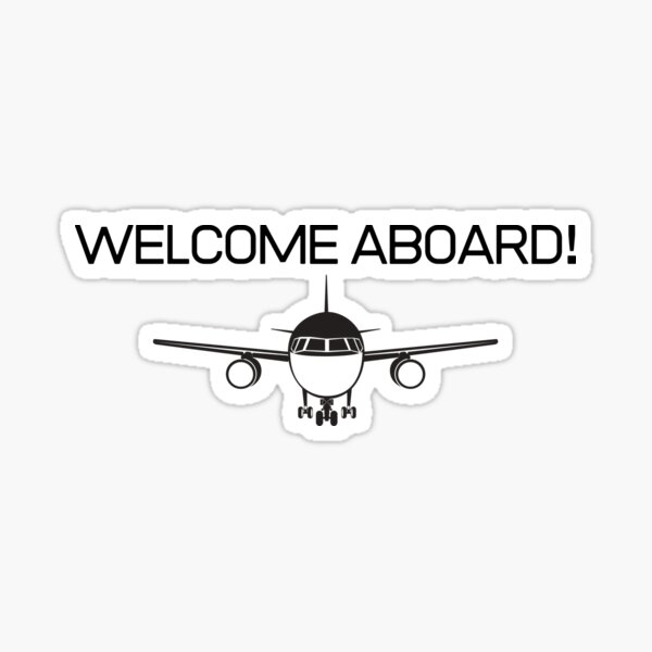 "Welcome Aboard! (with Airplane Flying)" Sticker for Sale by jetmike ...