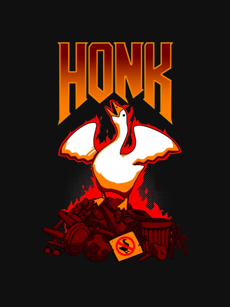 "HONK" T-shirt for Sale by osousi | Redbubble | doom t-shirts - doot t ...
