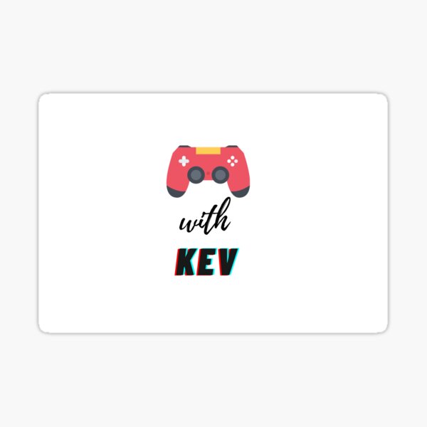"Gaming with kev" Sticker for Sale by AshishTom | Redbubble