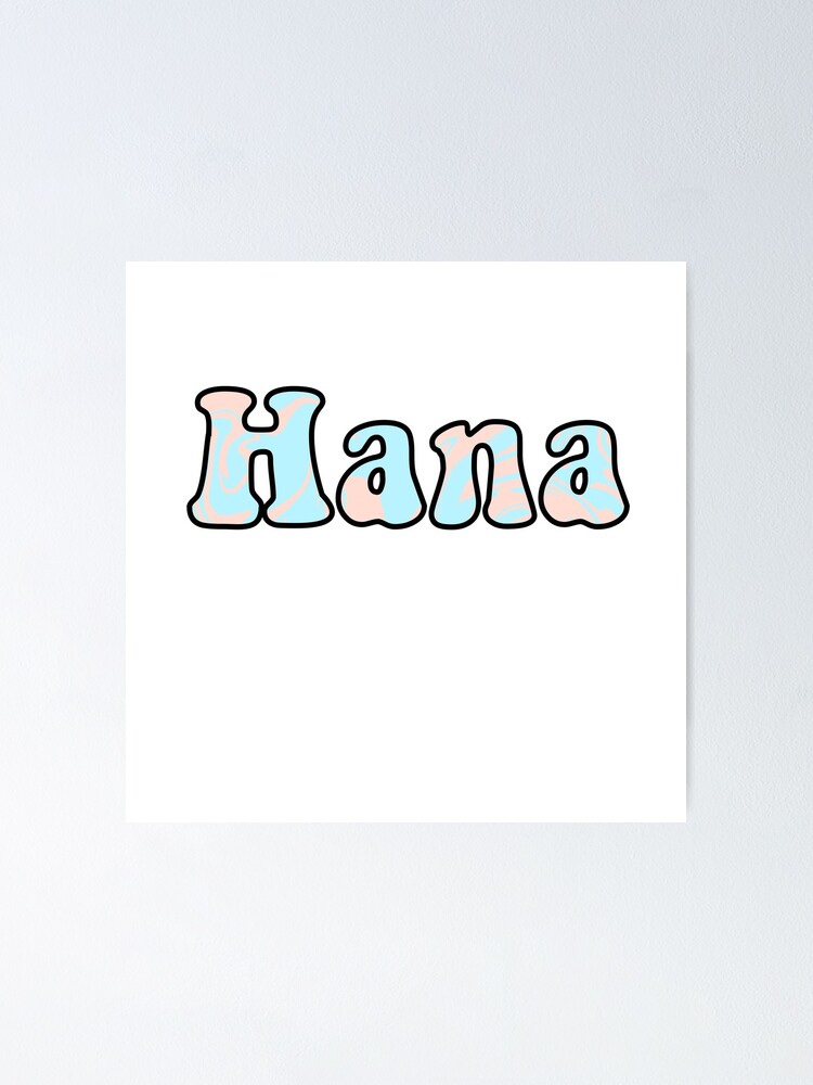 "Custom Hana Design" Poster for Sale by Kyrostickers | Redbubble
