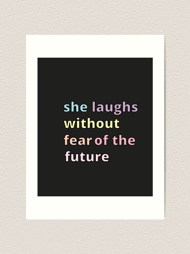 "She laughs without fear of the future christian verse" Art Print for ...
