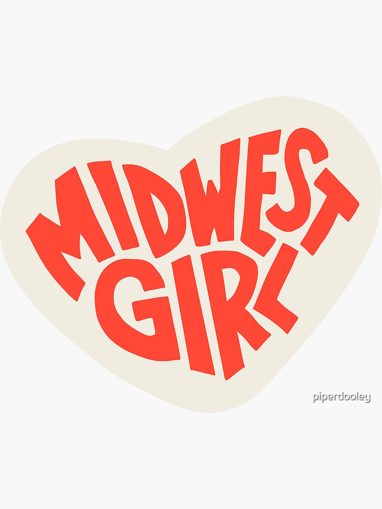 "MIDWEST GIRL (hearts)" Sticker for Sale by piperdooley | Redbubble
