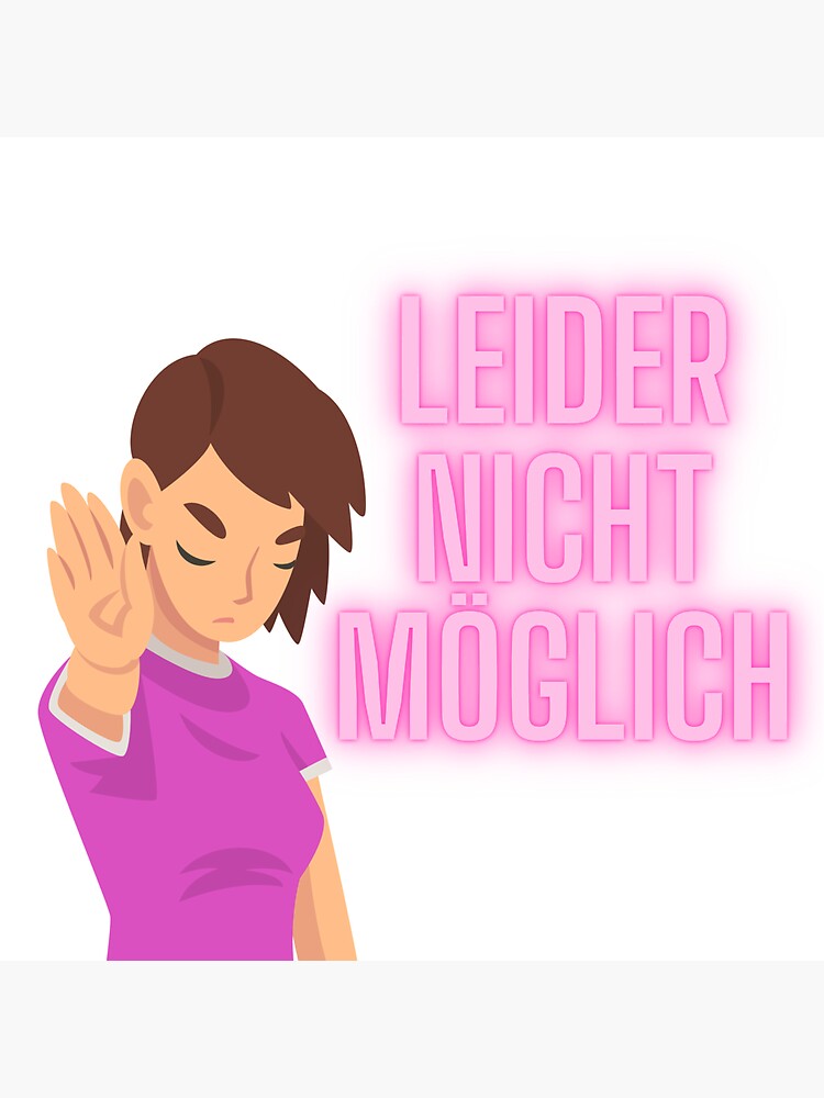 "Leider nicht möglich" Sticker for Sale by artopotamia | Redbubble