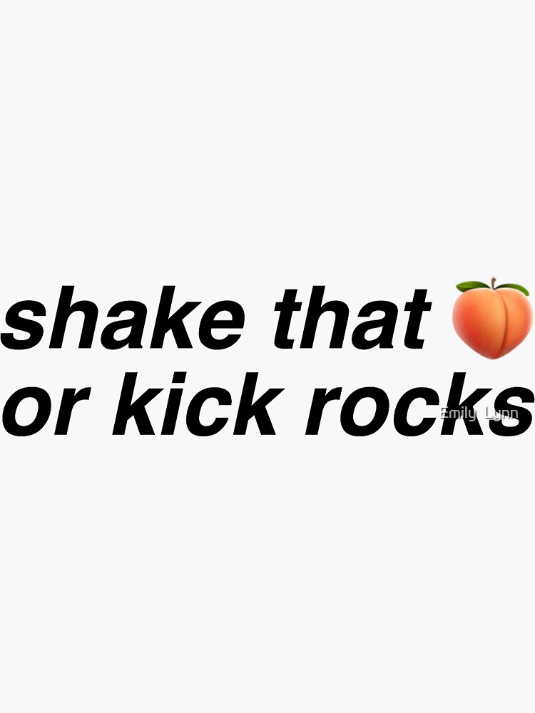 "Kick Rocks" Sticker for Sale by emilylynn1 | Redbubble