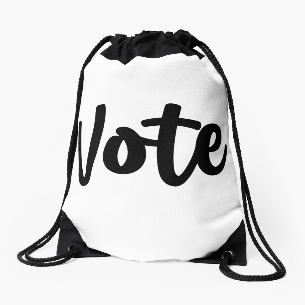 "VOTE in 2020 and all Elections" Drawstring Bag for Sale by EstelleStar ...