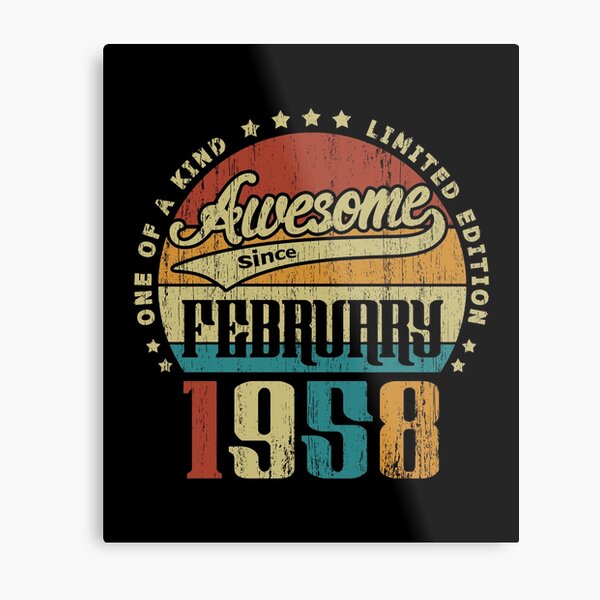 "Vintage February 1958 One Of A Kind Awesome Since February 1958 63rd ...