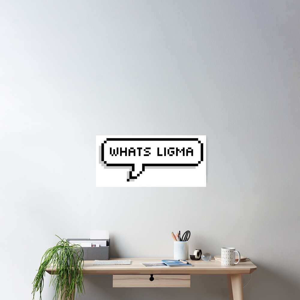 Póster «Que es ligma meme» de Coolio-designs | Redbubble