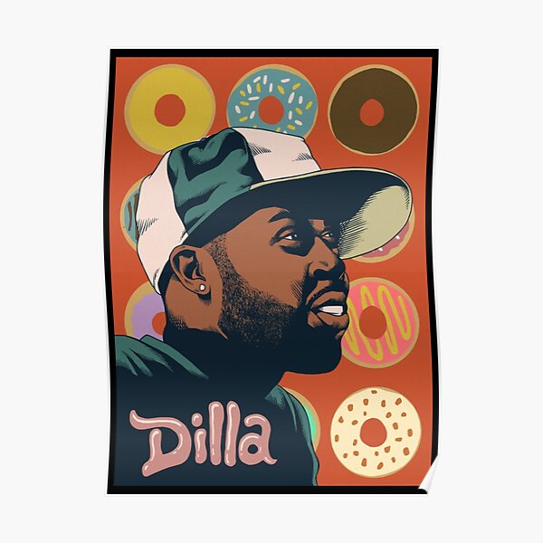Posters sur le thème J Dilla | Redbubble