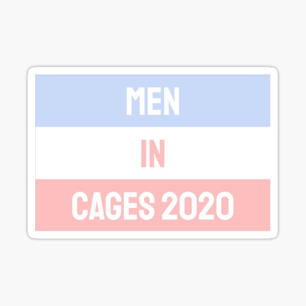 "Men in Cages 2020" Sticker for Sale by maddieearle | Redbubble