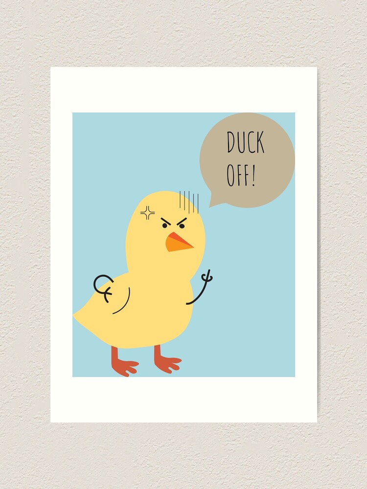 "Angry Irritated Funny Duck Off Middle Finger Cartoon" Art Print for ...
