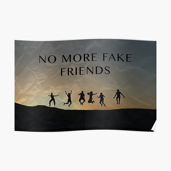 "No More Fake Friends Sunset Happy Herkie Jump Friendship Goodbye ...