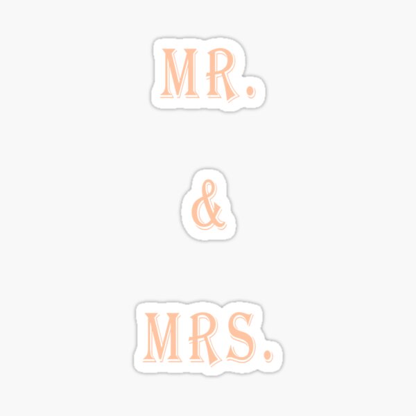"Mr. & Mrs. " Sticker by Hellaka | Redbubble