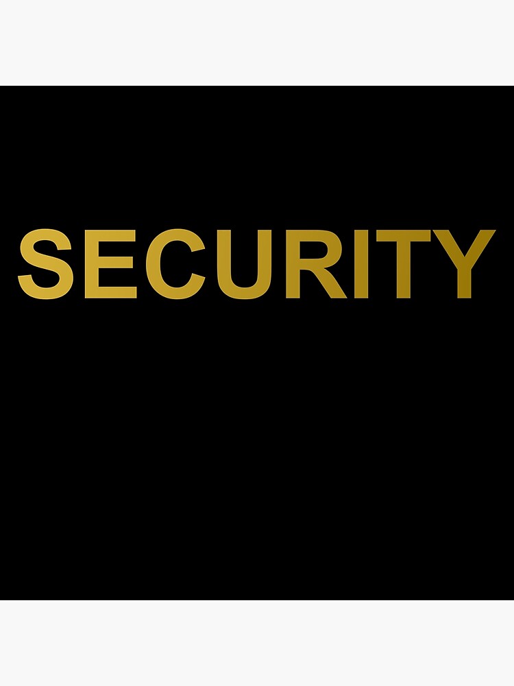 "Security Gold Edition" Poster for Sale by LamaStarDesign | Redbubble