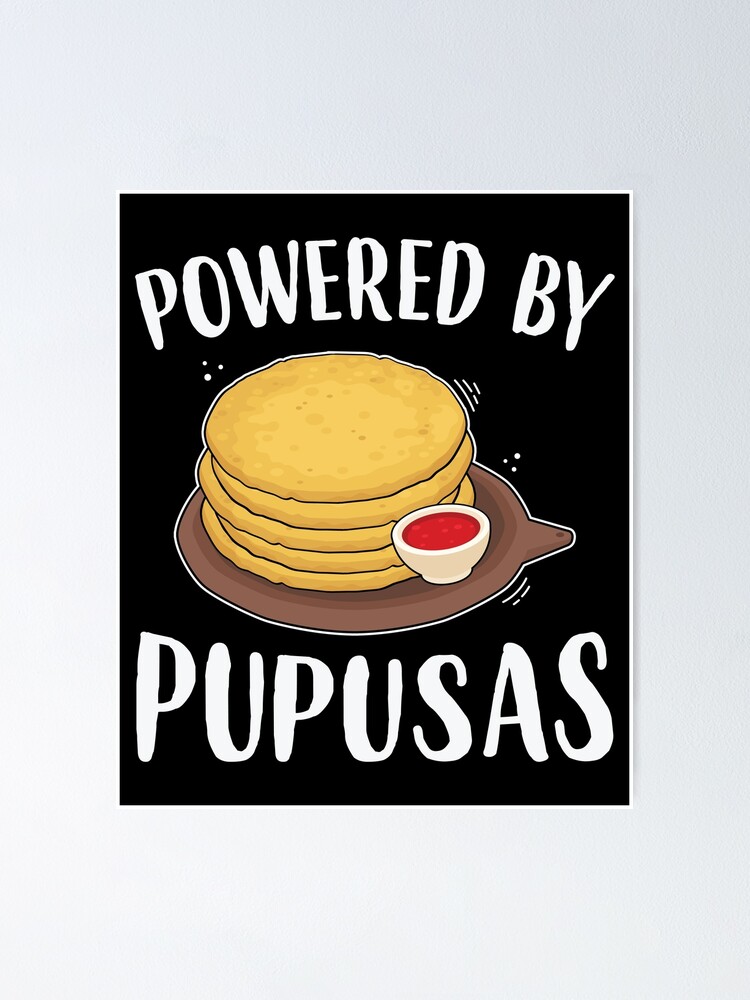 Póster « Este diseño de pupusa es lo que hay que comprar. La divertida ...