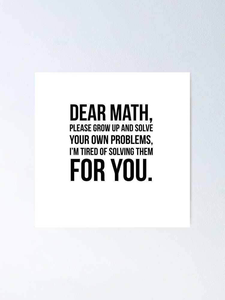 "Dear math" Poster for Sale by Jdm-store | Redbubble