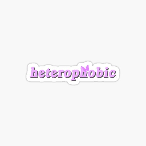Heterophobic Gifts & Merchandise | Redbubble