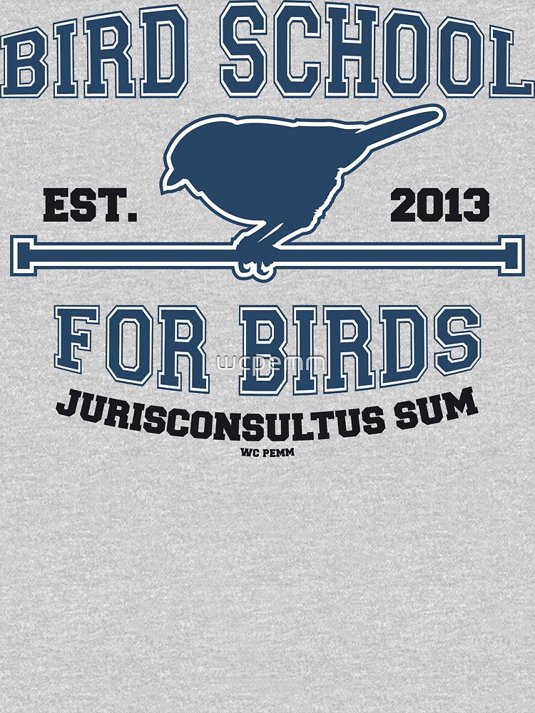 "Bird School for Birds" T-shirt for Sale by wcpemm | Redbubble | bird ...