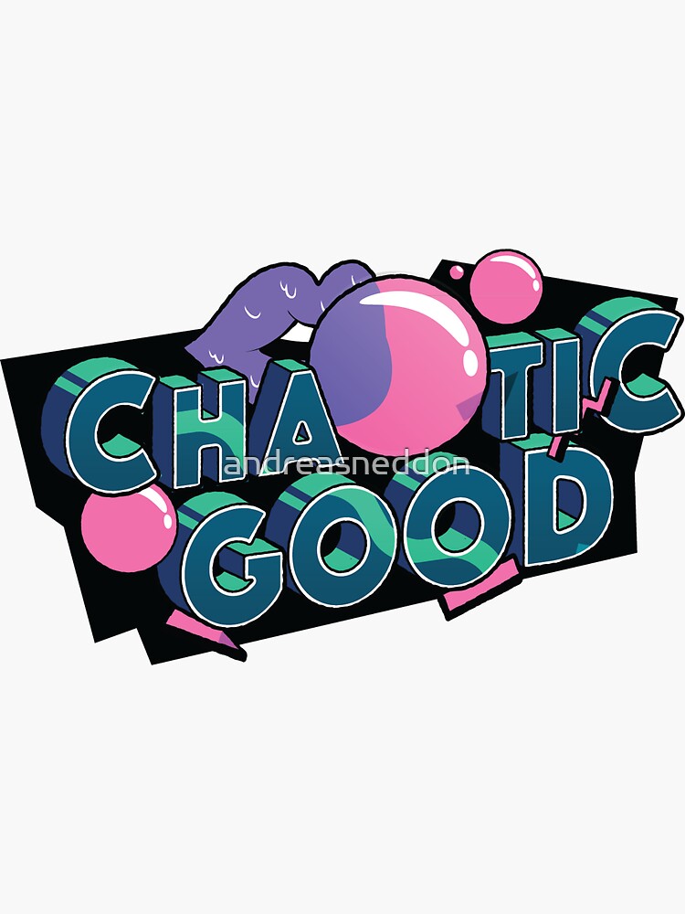 "Chaotic Good" Sticker for Sale by andreasneddon | Redbubble