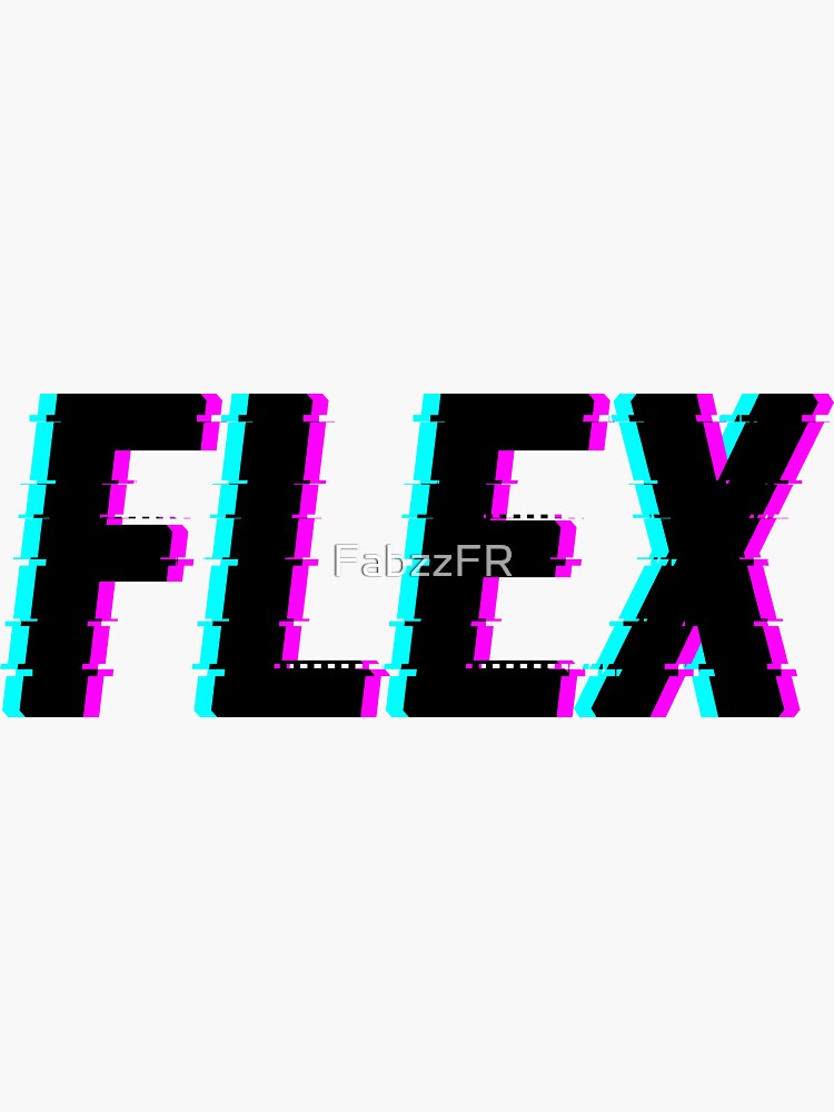 "Flex" Sticker for Sale by FabzzFR | Redbubble