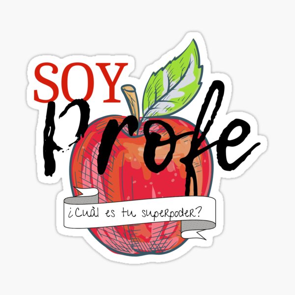 "Soy Profe" Sticker by craftyteacher92 | Redbubble