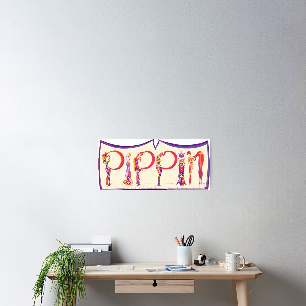"Pippin - Original Broadway" Poster for Sale by blomdel | Redbubble
