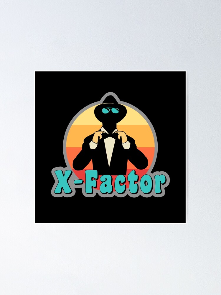 "X-factor Stylish Sticker" Poster for Sale by gooddesignart | Redbubble