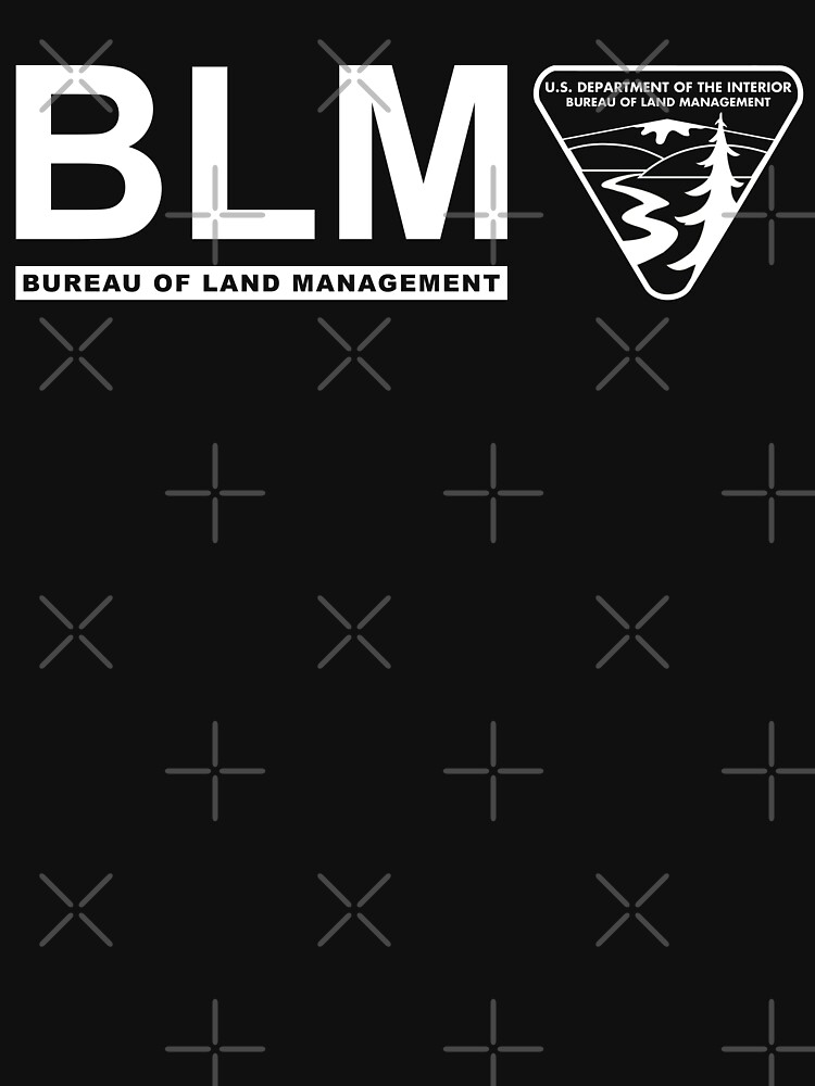 "The Original BLM -- Bureau of Land Management (White)" T-shirt for Sale by enigmaticone ...