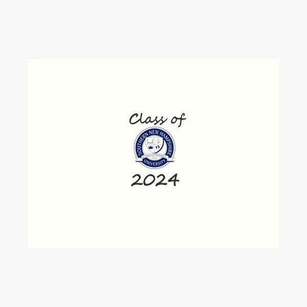 "SNHU Class of 2024" Art Print for Sale by JsFunDesigns | Redbubble