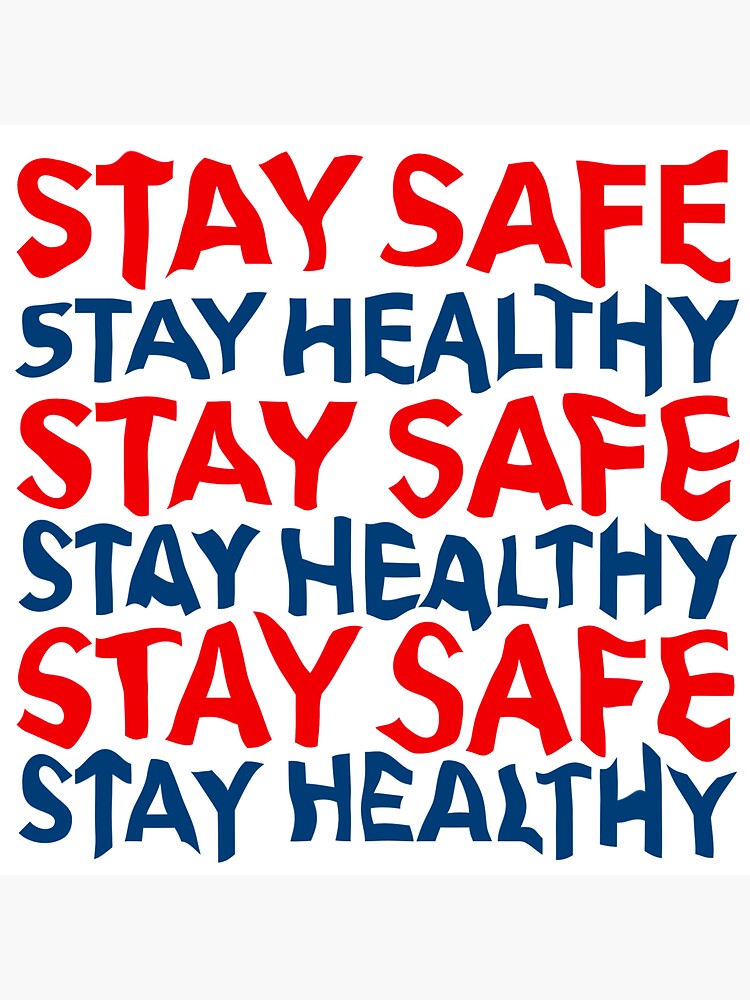"Stay safe, stay healthy" Sticker by hrhanna | Redbubble