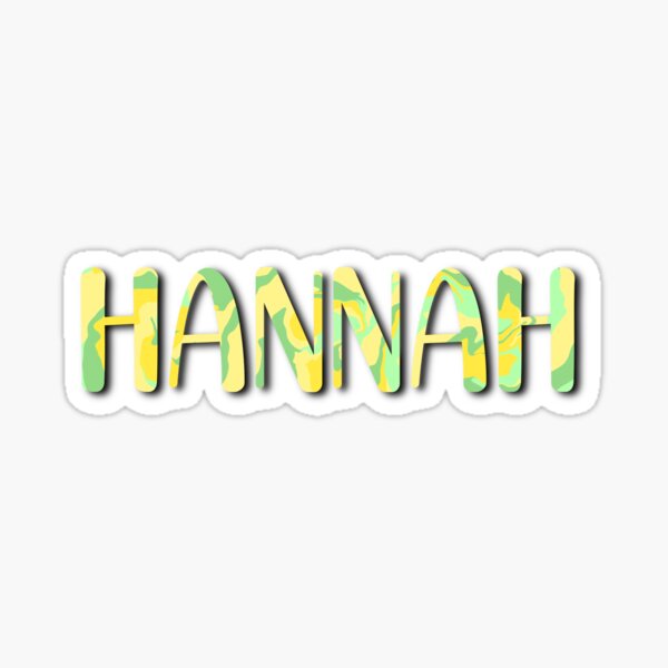 "Hannah" Sticker for Sale by dolphin1128 | Redbubble