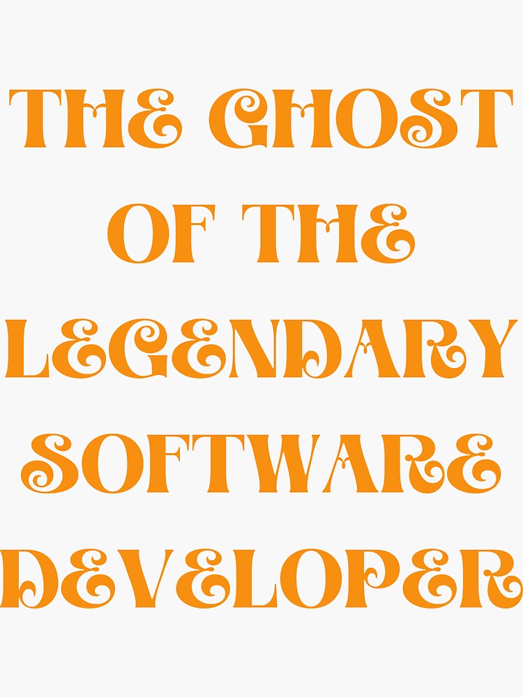 "The Ghost Of The Legendary Software Developer" Sticker by salmanhino ...