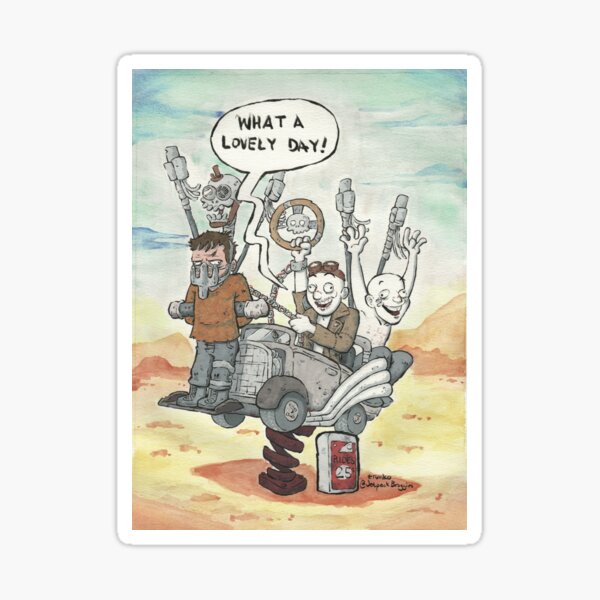 "What a lovely day!" Sticker for Sale by JetpackBraggin | Redbubble