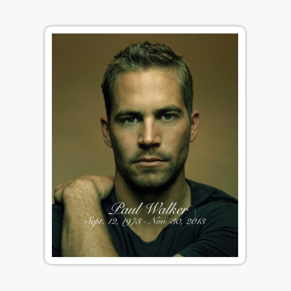 "Paul Walker Tribute art & gear" Sticker by saltysam8989 | Redbubble