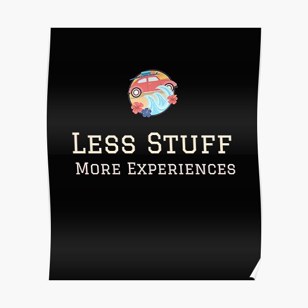 "Less Stuff, More Experiences Minimalism Essentialism Decluttering ...