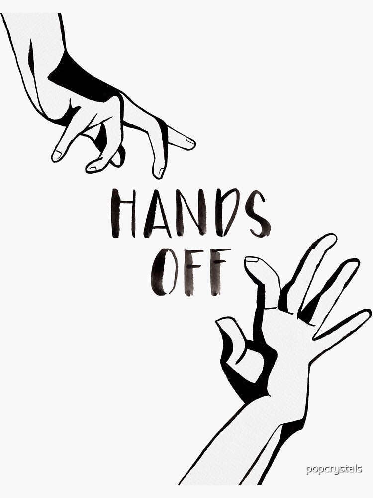 "Hands Off - Black and White Palette" Sticker for Sale by popcrystals ...