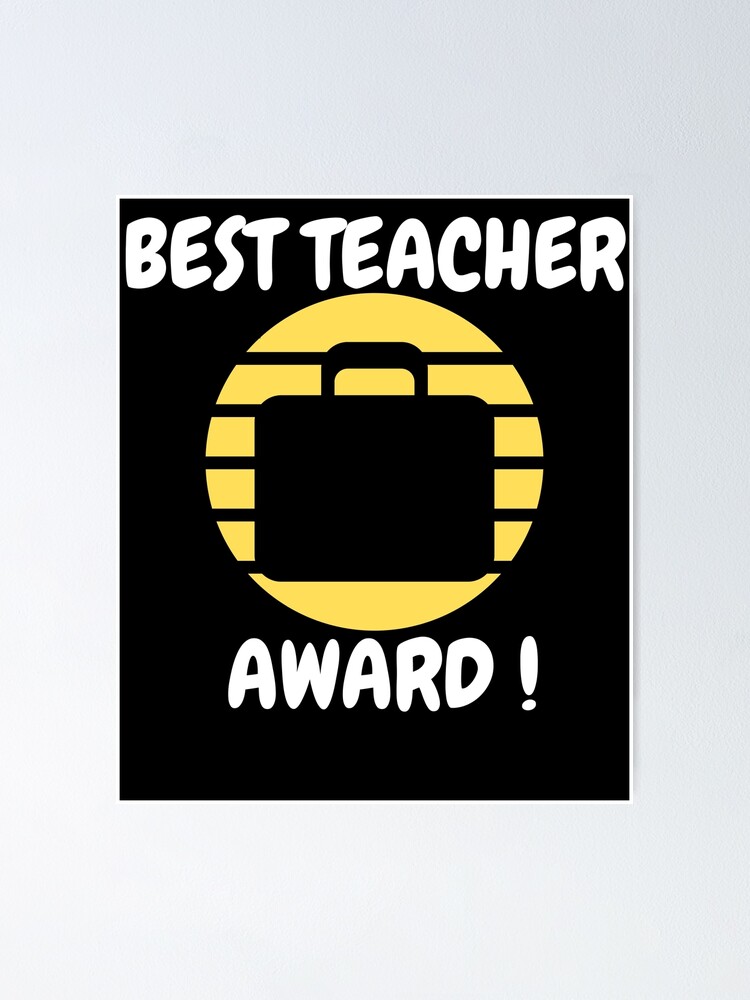 "Best Teacher Award " Poster by anissuffia | Redbubble