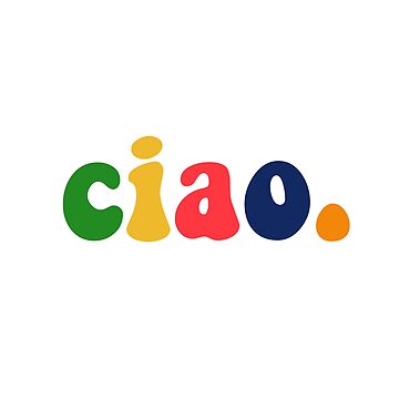 "Colorful Ciao" Sticker for Sale by Heather Carlson | Redbubble