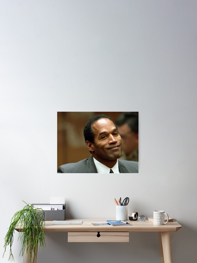 "OJ Simpson Smiling" Poster for Sale by KENNYOUT3 | Redbubble