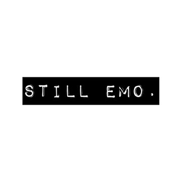 "Still emo, retired emo kid" Sticker for Sale by cookiemasterpj | Redbubble