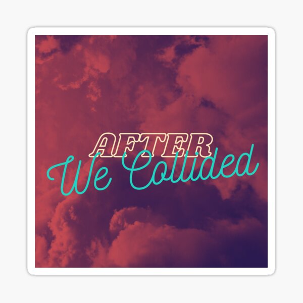 "After We Collided Pastel Sky" Sticker for Sale by Style-November ...